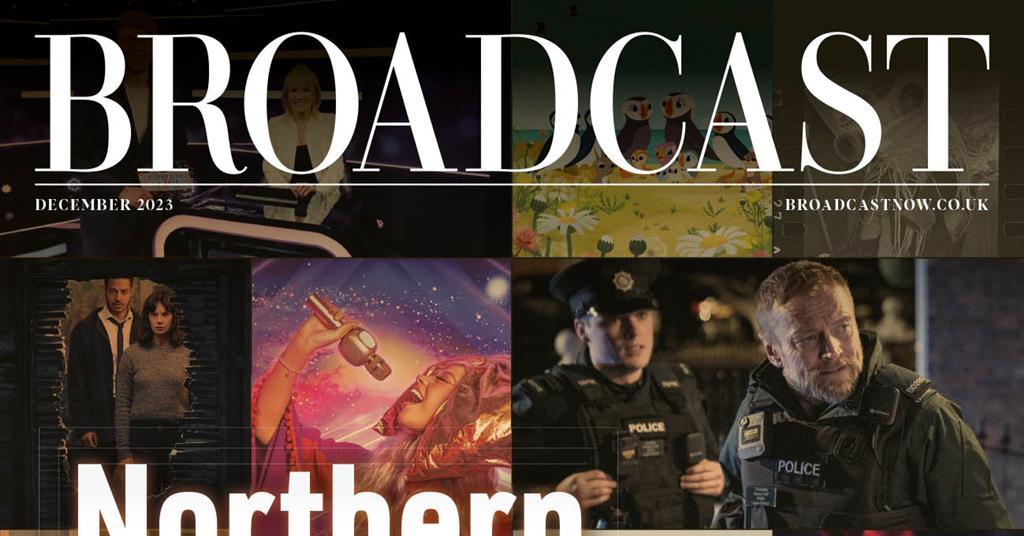 Broadcast magazine - December 2023 | Digital editions | Broadcast