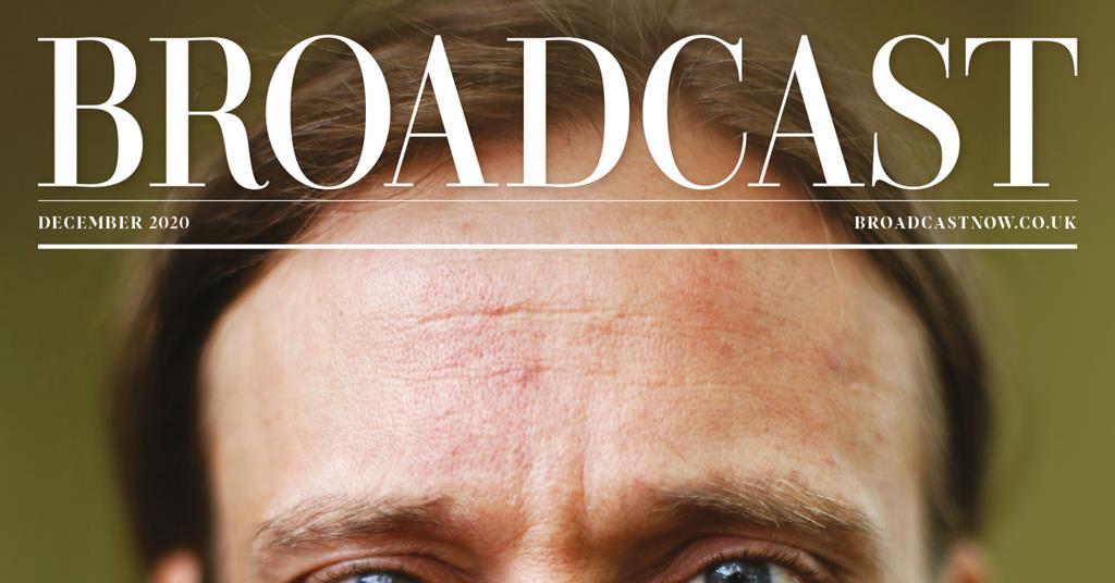 Broadcast magazine - December 2020 | Digital editions | Broadcast