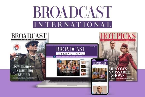 Broadcast International relaunch unveiled | News | Broadcast