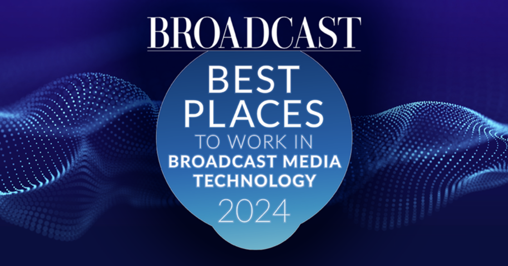 Broadcast launches Best Places To Work in Broadcast Media Technology ...