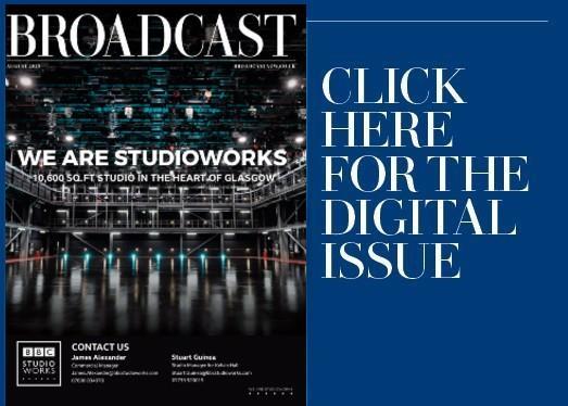 Broadcast magazine - August 2025 | Digital editions | Broadcast