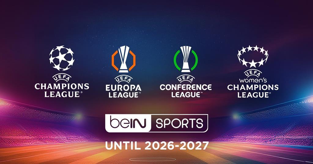 International: Box To Box launches in LatAm; Bein extends UEFA rights ...